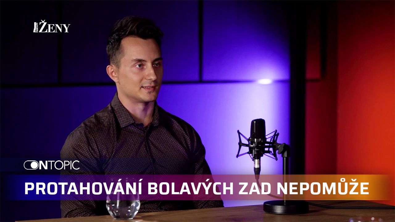 Sedět můžete i nahrbení a protahování na bolest zad nepomůže, říká ...